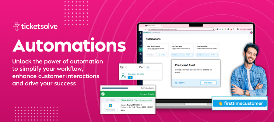 Introducing: Ticketsolve Automations – Ticketsolve Help Centre